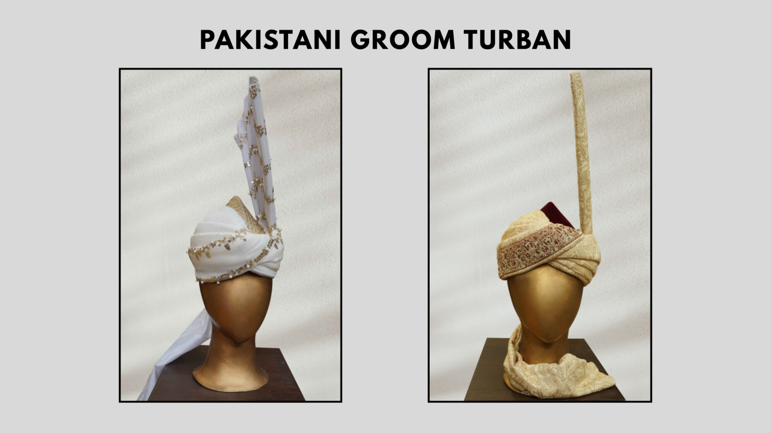Cultural Significance of the Pakistani Groom Turban