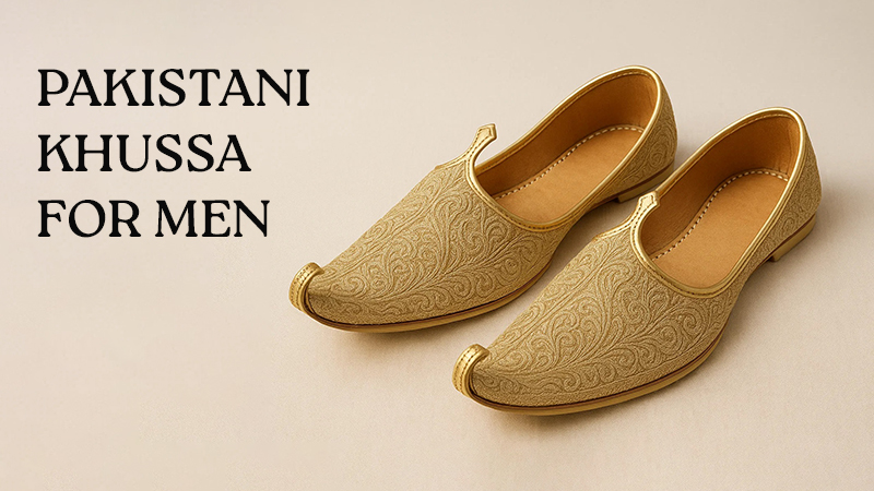 Pakistani Khussa for Men: Traditional Designs and Styles